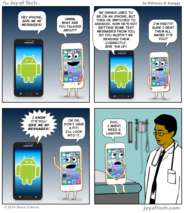 The Joy of Tech comic... Android's not getting the iMessage.