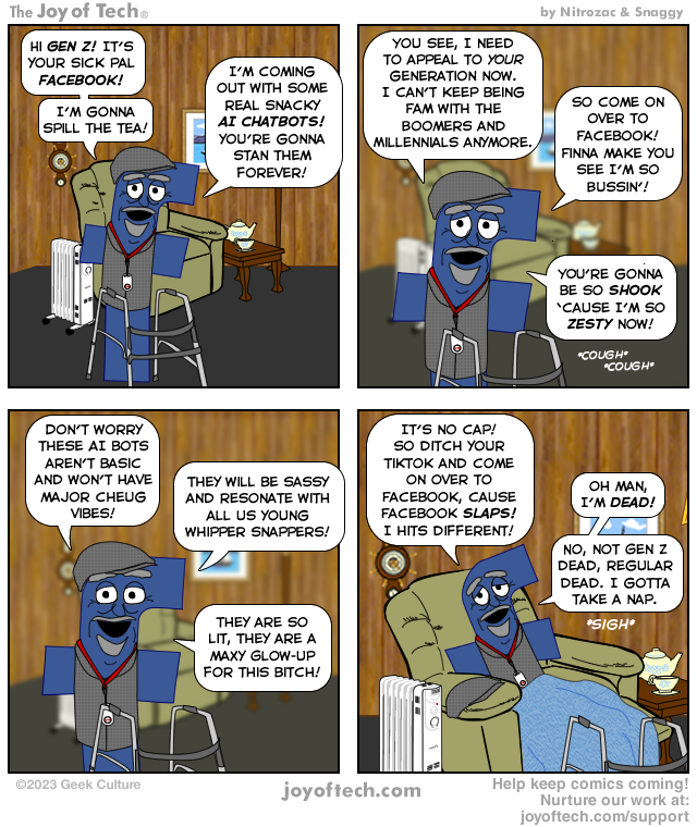 The Joy of Tech comic... Facebook chatbots will be lit!