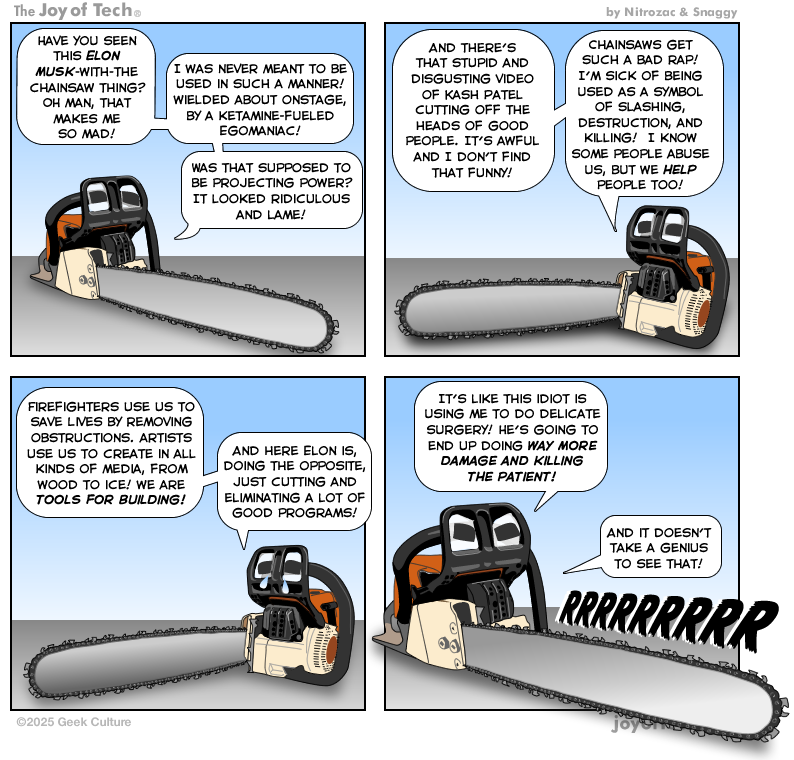 The Joy of Tech comic... Emotional chainsaw!